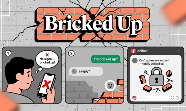 What Does “Bricked Up” Mean? Simple Slang Explanation